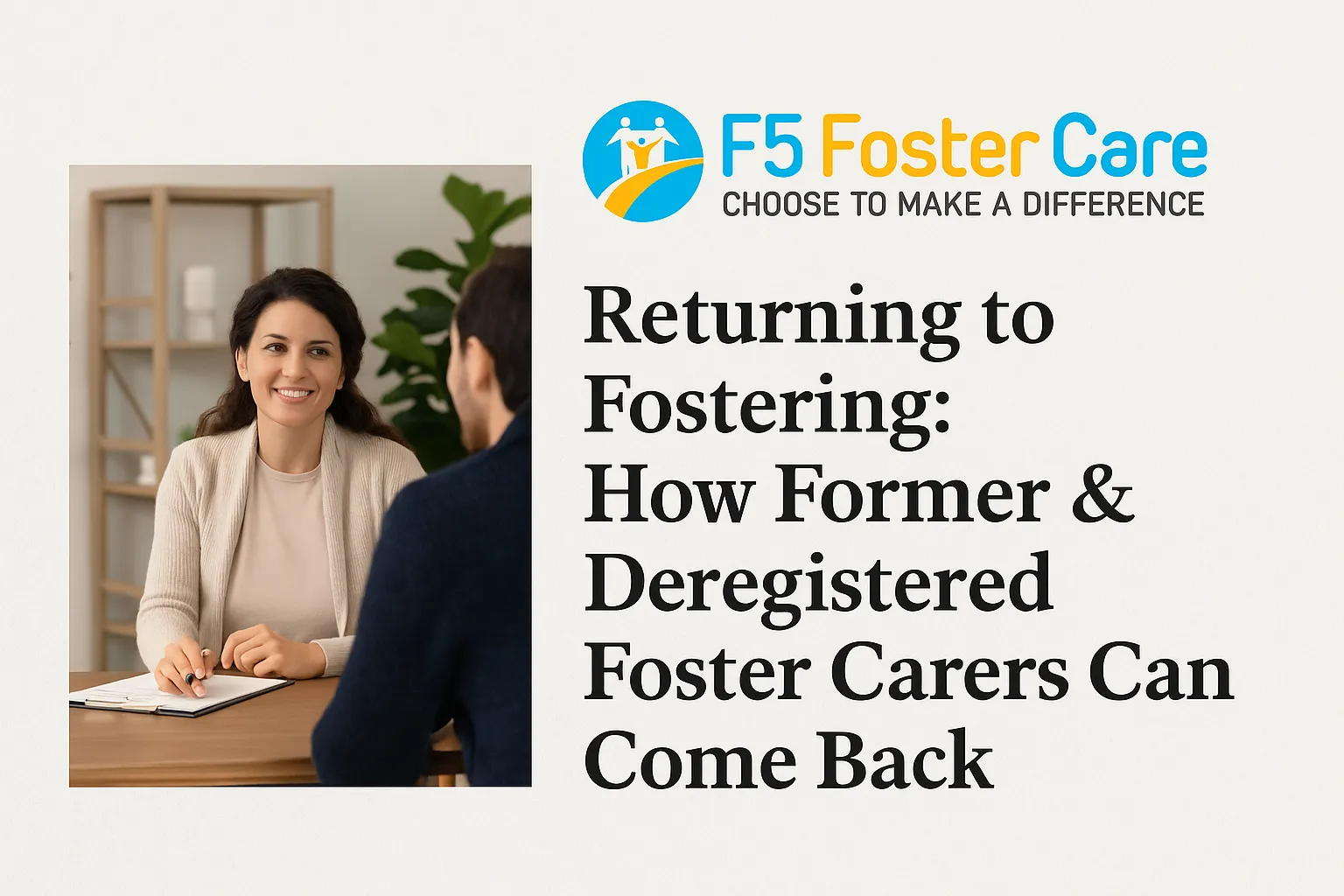 Returning Former & Deregistered Foster Carers Can Come Back